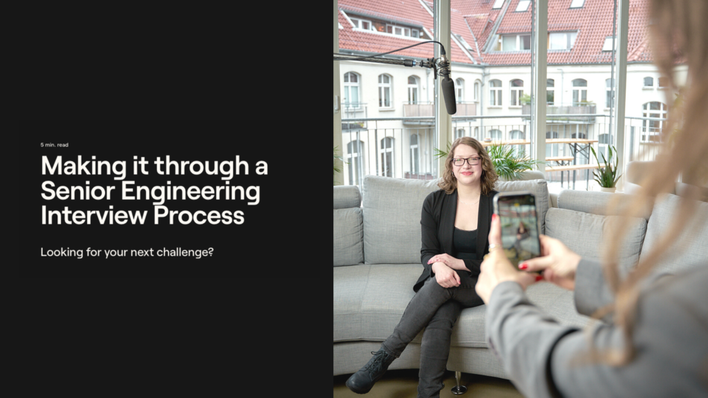 Making it through a Senior Engineering Interview Process - Xena