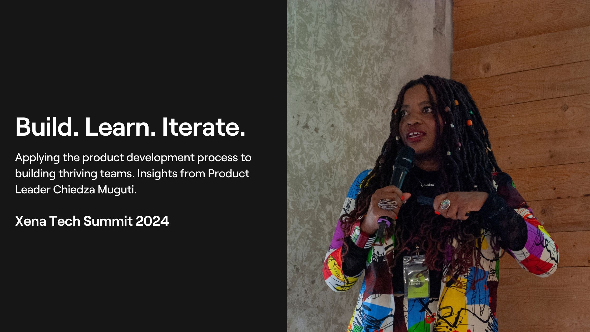 Build. Learn. Iterate: Insights from Chiedza Muguti - Xena